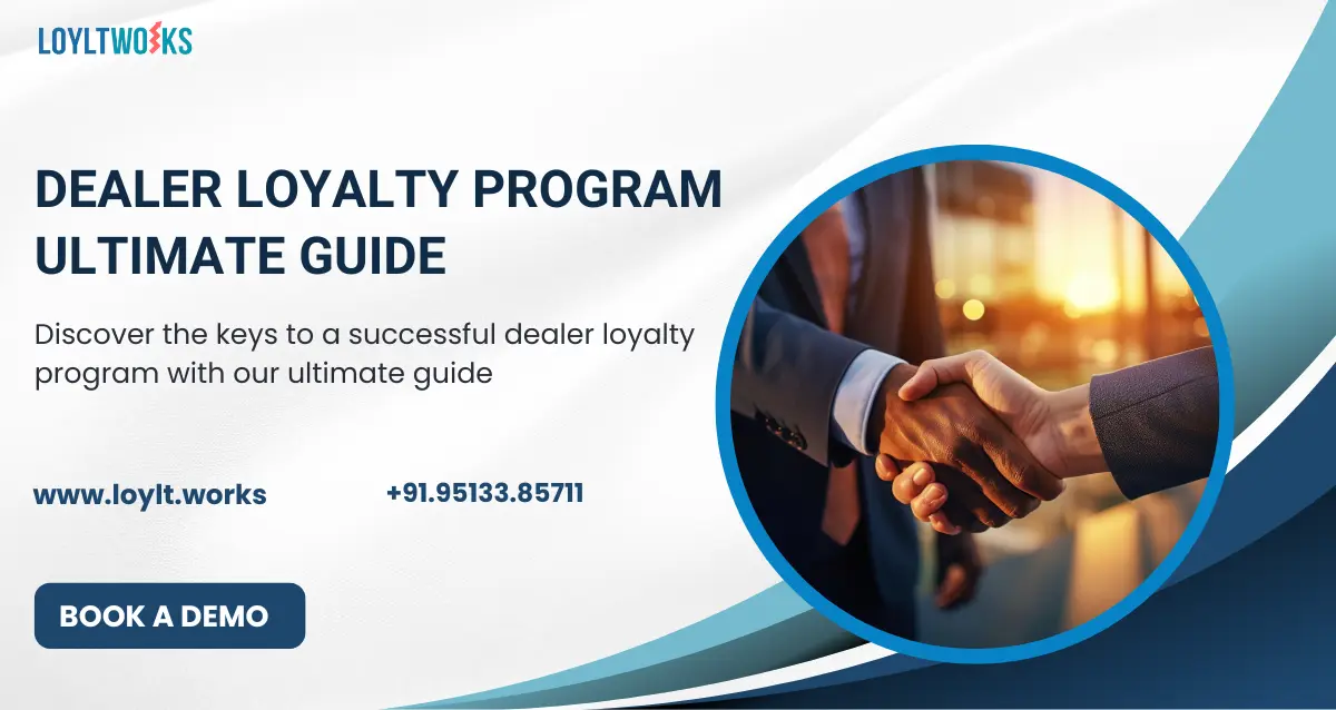 Dealer Loyalty Programs: A Comprehensive Guide