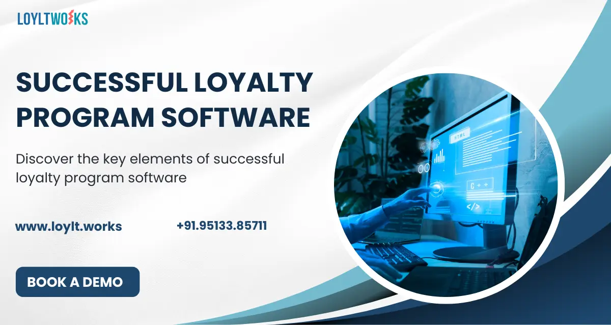 Successful Loyalty Program Software Key Elements